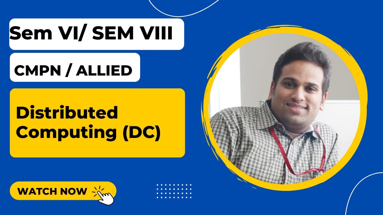 B E- Sem VIII (CMPN) - Distributed Computing (DC)