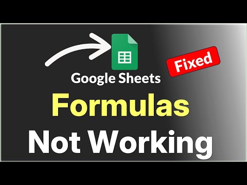 Formulas Not Working on Google Sheets :  Fix