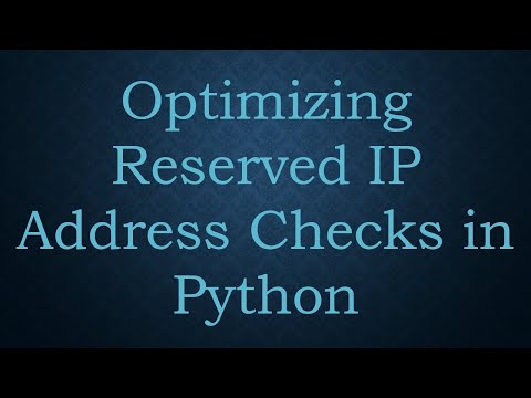 Optimizing Reserved IP Address Checks in Python