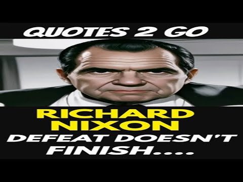 😀RICHARD NIXON LIFE QUOTES~TOP 7 QUOTES😄#SHORTS #richardnixon #RICHARDNIXONQUOTES