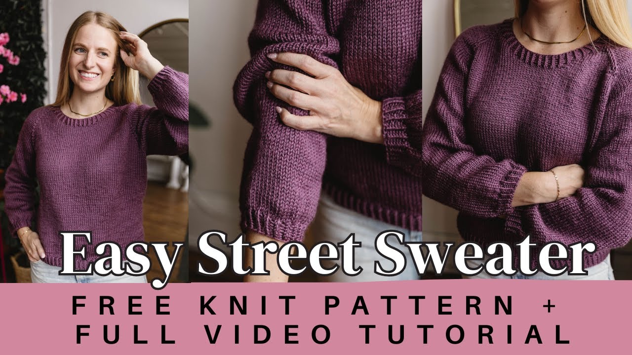Easy Street Sweater | Free Beginner Knit Sweater Pattern (Full Raglan Tutorial)