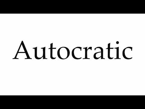 How to Pronounce Autocratic