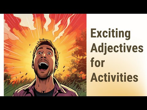 Exciting Adjectives for Weekend and Holiday Activities