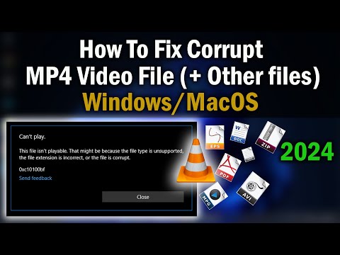 How to Fix Corrupt Video Files on Windows/Mac | Repair MP4 Files | 2024