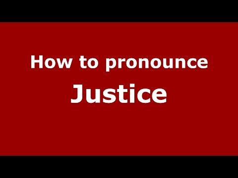 How to pronounce Justice (American English/US) - PronounceNames.com