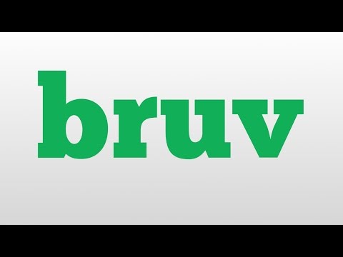 bruv meaning and pronunciation