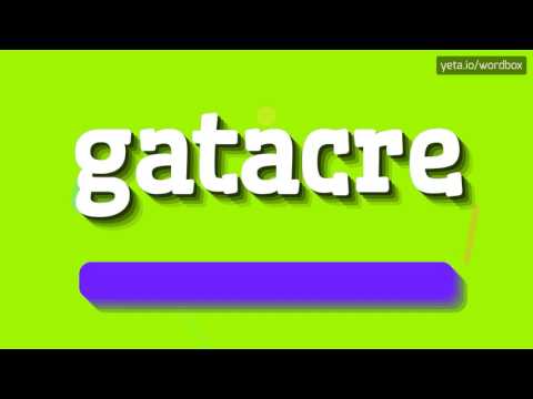 GATACRE - HOW TO PRONOUNCE IT!?