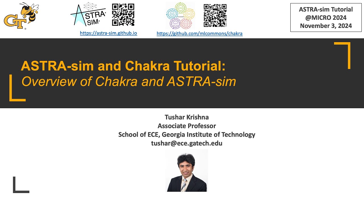 ASTRA-sim and Chakra Tutorial | MICRO 2024 | Part 1-2: Overview: ASTRA-sim and Chakra