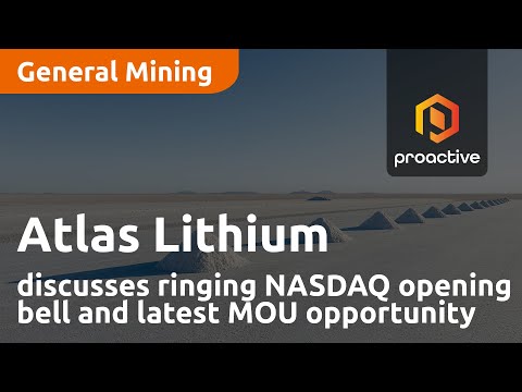 Atlas Lithium discusses progress with Mitsui & Co MOU as it rings Nasdaq opening bell