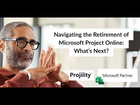 WEBINAR: “Navigating the Retirement of Microsoft Project Online: What’s ...
