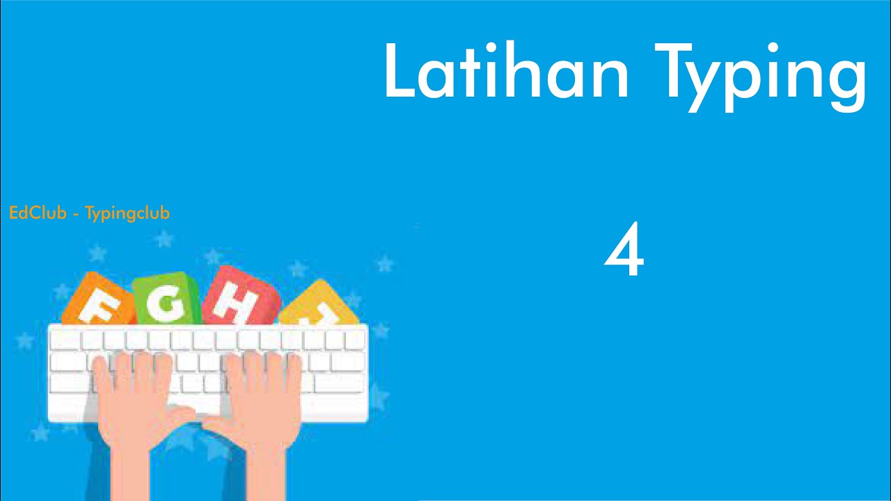 Typing Practice 4 (edclub)