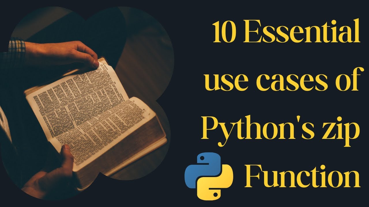 10 Essential use cases of Python's zip Function