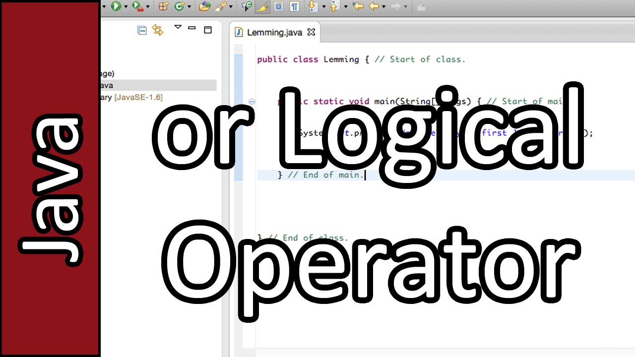 or Logical Operator - Java Programming Tutorial #10 (PC / Mac 2015)