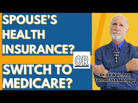 Former SSA Manager: Group health insurance? Or, Medicare?