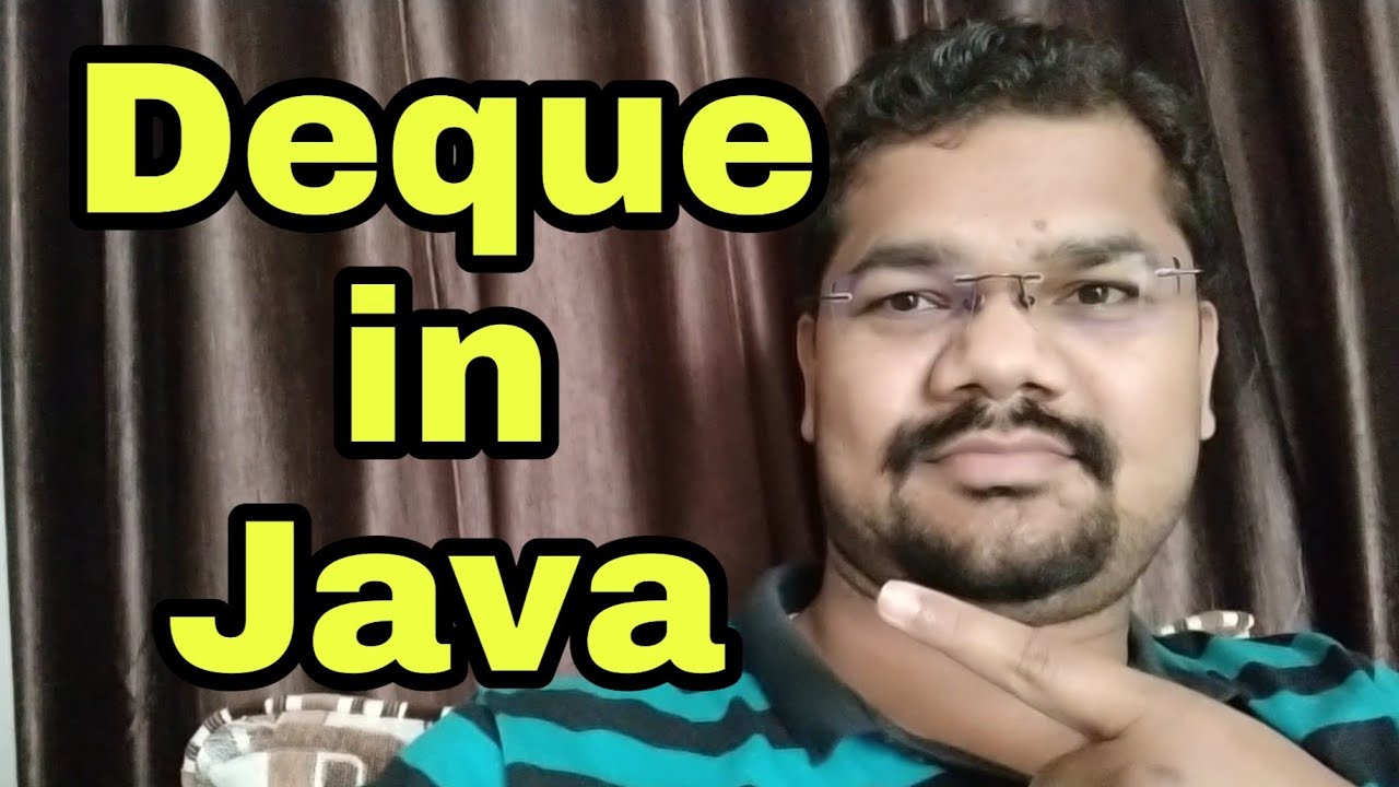 Deque in Java | Deque Implementation in Java | Deque Data Structure Java with Example