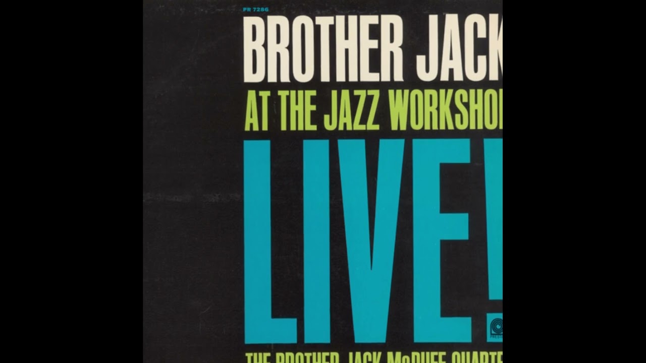 Brother Jack Live! at the Jazz Workshop and more with the Benny Golson Big Band