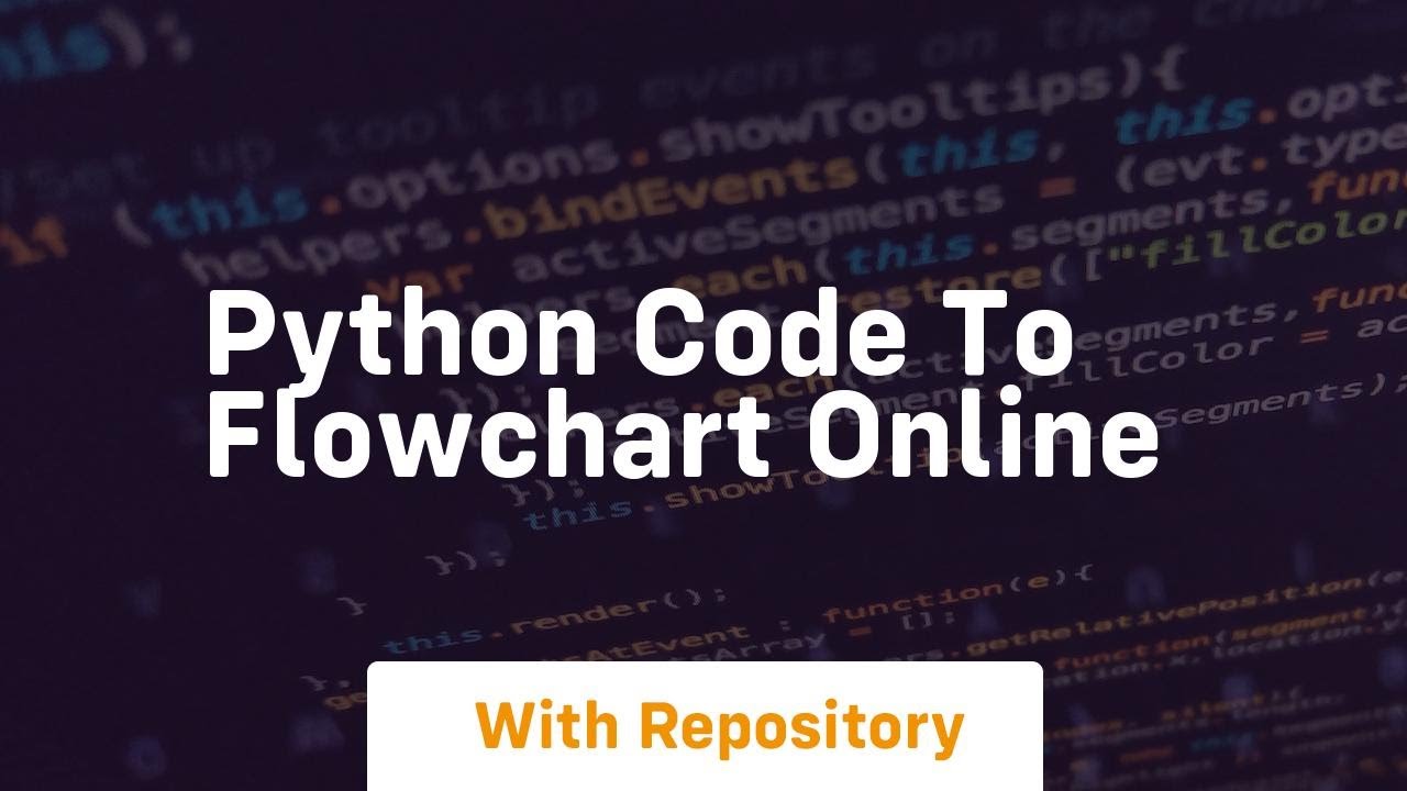 python code to flowchart online