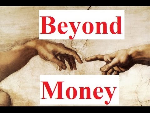 "Beyond Money" - FINDING LIFE'S MEANING - John Taylor Gatto