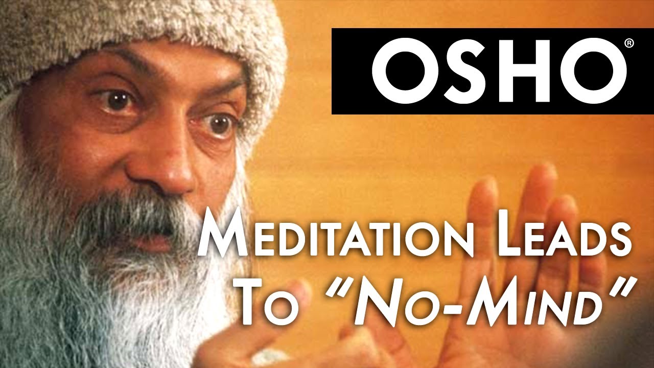 OSHO: Meditation Leads to 