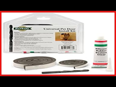 PetSafe Universal Pet Door Installation and Weather Proofing Kit (Packaging May Vary)