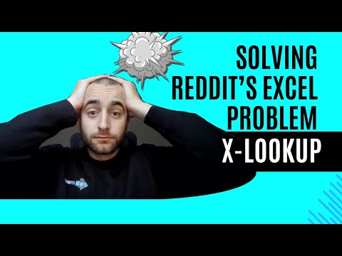 Solving this HUGE Excel Reddit Problem - XLOOKUP