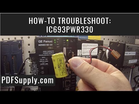 How-To Troubleshoot: IC693PWR330 (GE 90-30 Power Supply Tips)