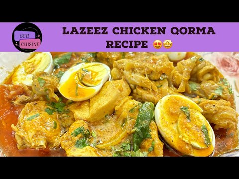 Lazeez Chicken Qorma recipe😍😎| Chicken Korma recipe | Perfect for your grand dawat (20 guests)