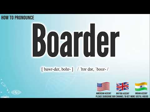 Boarder Pronunciation | How to Pronounce (say) Boarder CORRECTLY | Medical Meaning