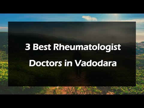 3 Best Rheumatologist doctors in Vadodara, Gujarat 2025 | Rheumatologists