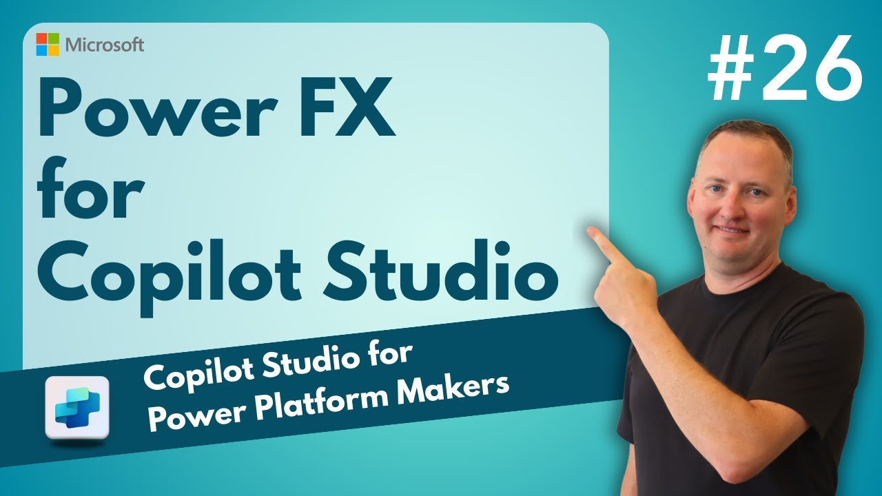 Using Power FX with Microsoft Copilot Studio | EP26