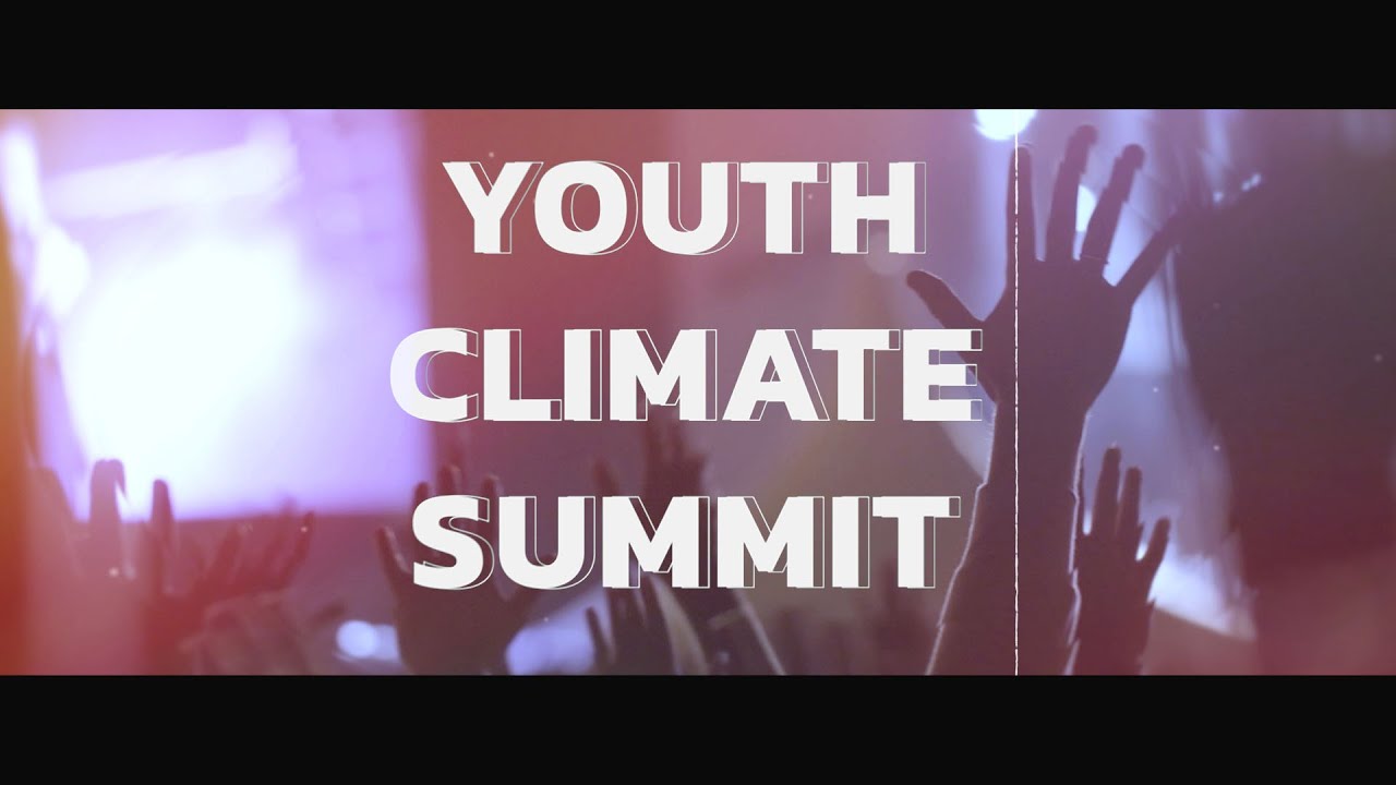 Youth Climate Change Summit - Watch LIVE starting this Saturday!
