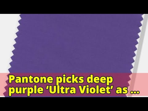 Pantone picks deep purple ‘Ultra Violet’ as color of year