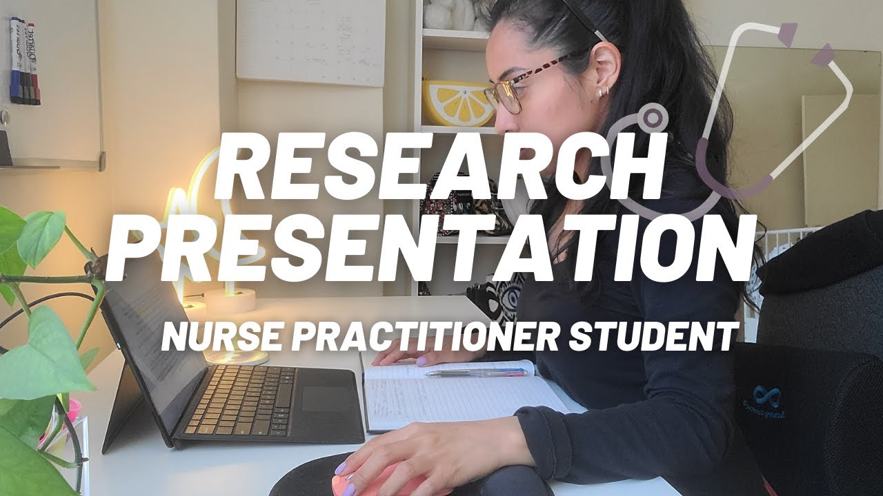 Research Presentation | Nurse Practitioner student