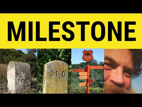 🔵 Milestone - Milestone Meaning - Milestone Examples - Milestone in a Sentence