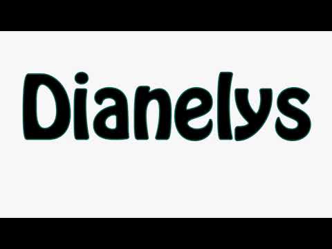 Learn How To Pronounce Dianelys