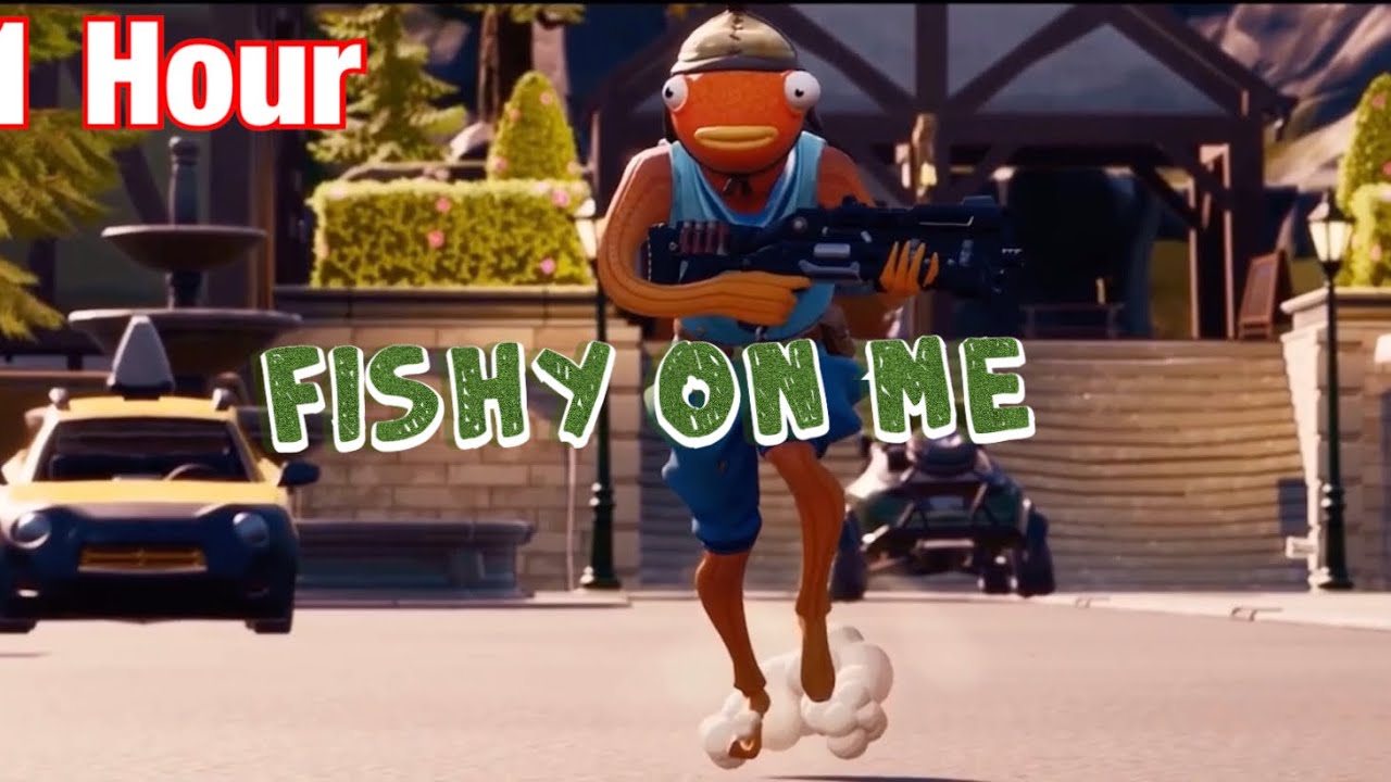 Fishy On Me 1 Hour