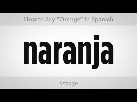 How to Say "Orange" | Spanish Lessons