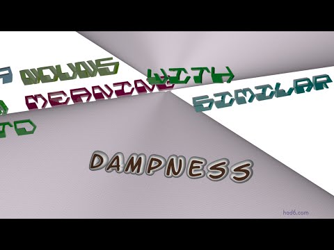 dampness - 10 nouns which are synonym to dampness (sentence examples)