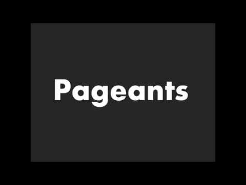 How to Pronounce Pageants