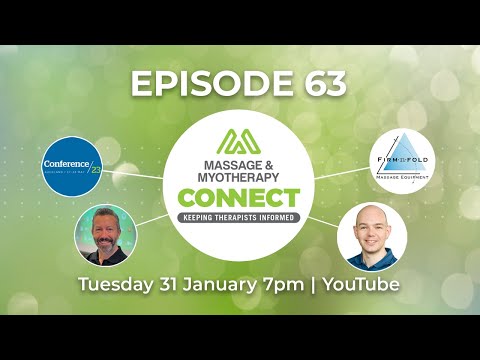 Massage & Myotherapy Connect – Episode 63