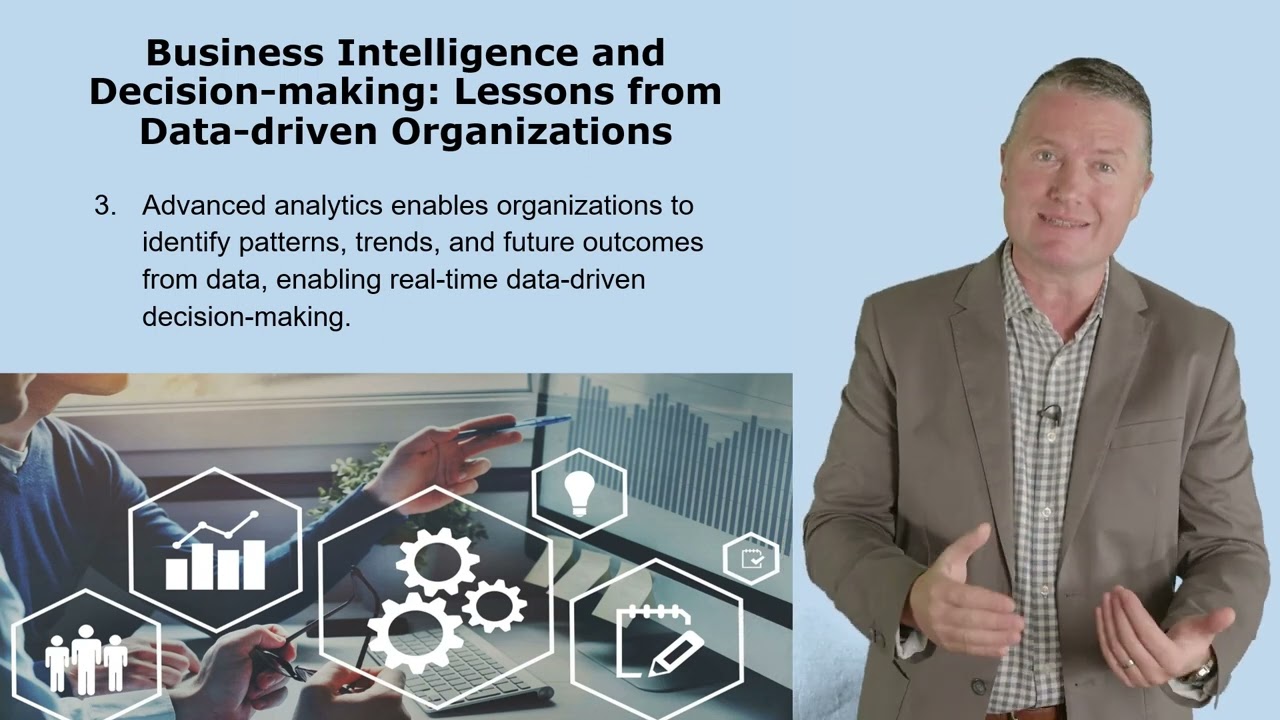 Business Intelligence and Decision making Lessons from Data driven Organizations