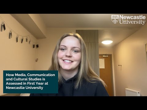 How Media, Communication and Cultural Studies is Assessed in First Year Newcastle University