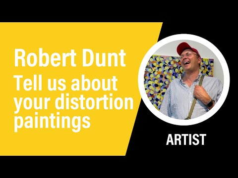 100artists: Robert Dunt Explains his Distortion Paintings