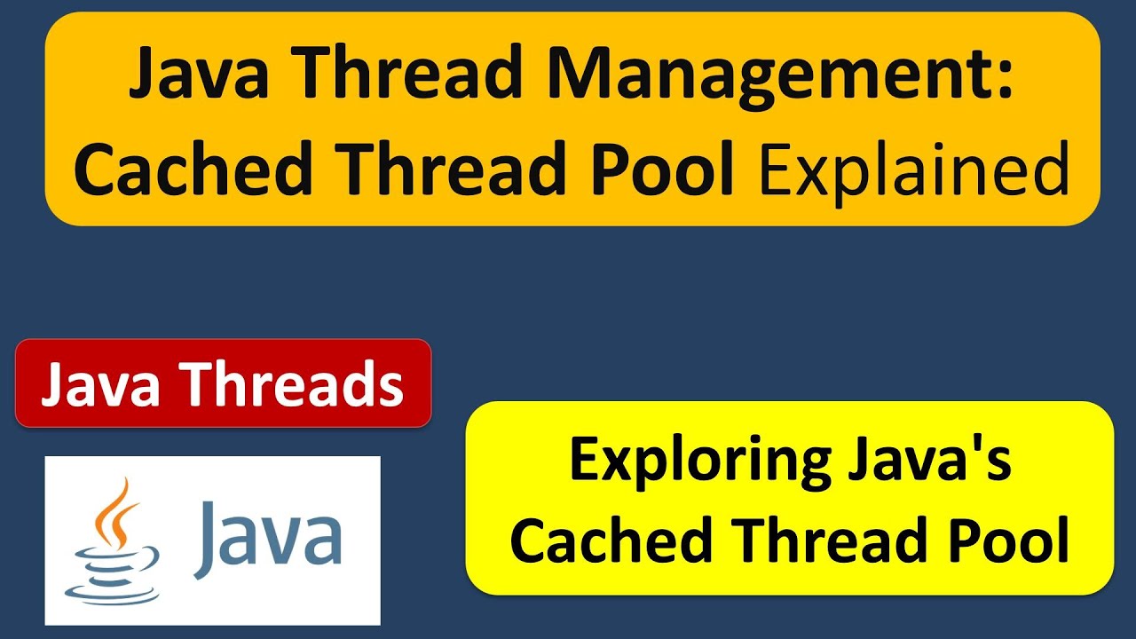 Java Thread Management: Cached Thread Pool Explained | Java cached thread pool | Java Threads