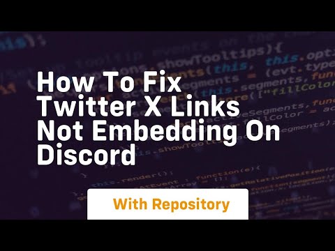 How to fix twitter x links not embedding on discord