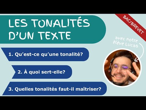 Qu'est-ce que la tonalité d'un texte?