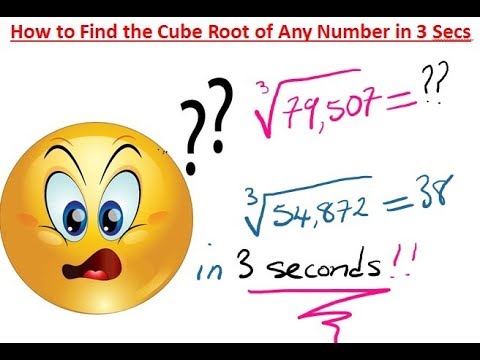 How to Find the Cube Root of Any Number in 3 Secs