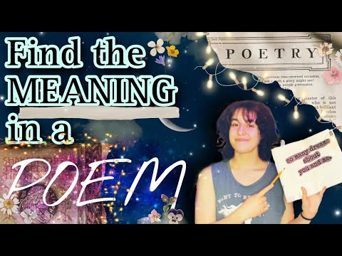 How to READ a POEM and find the MEANING | Poetry Explication