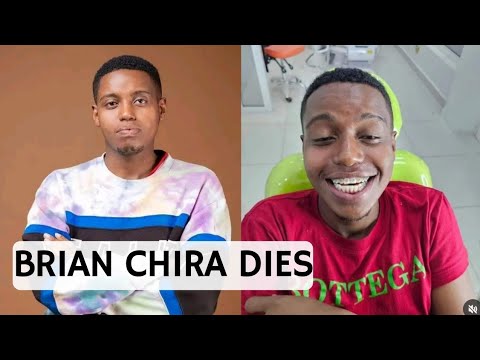 Brian Chira is dead - Sex & Relationships - Kenya Talk