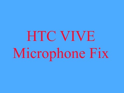 Steam Community :: Video :: HTC VIVE Microphone Fix!